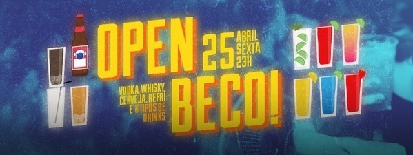 Open BECO! (25/04) Vodka, Whisky, Cerveja e 6 Drinks Clássicos! em São Paulo - Sympla