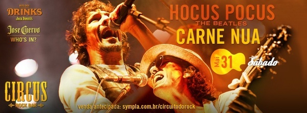 SÁBADO CIRCUS | HOCUS POCUS (BEATLES) + CARNE NUA | GANHE UMA BUD em ...