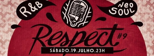 RESPECT #9 [Neo Soul, R&B, Hip Hop] em São Paulo - Sympla