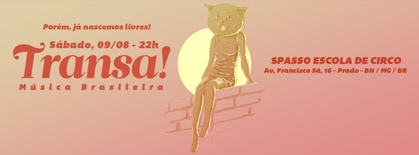||Transa! - Porém, já nascemos livres!|| em Belo Horizonte - Sympla