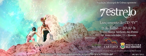 7 Estrelo Lançamento do CD "IV" em Belo Horizonte - Sympla