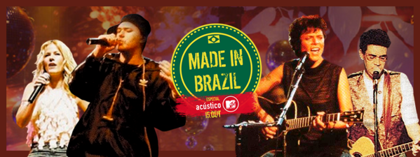 Made in Brazil! Goiânia Especial: Acústico MTV! em Goiânia - Sympla