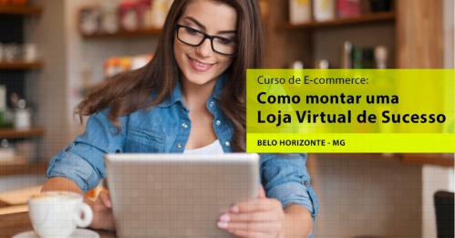 Curso de E-Commerce: Como Montar uma Loja Virtual de Sucesso - 26 e 27 ...