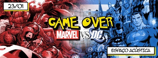 GAME OVER PARTY MARVEL vs. DC 23 de janeiro no Espaço Acústica em Rio ...