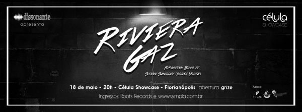 RIVIERA GAZ (SP/EUA) + GRIZE @ FLORIANÓPOLIS (SC) :: 18/05/16 em ...