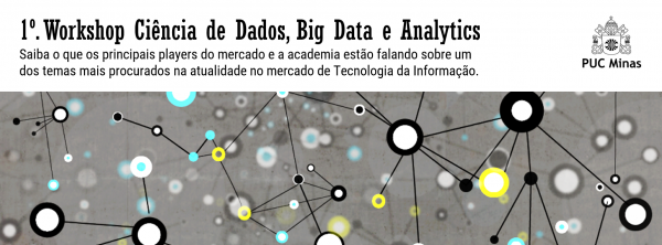 Workshop Ciência de Dados, Big Data e Analytics em Belo Horizonte - Sympla