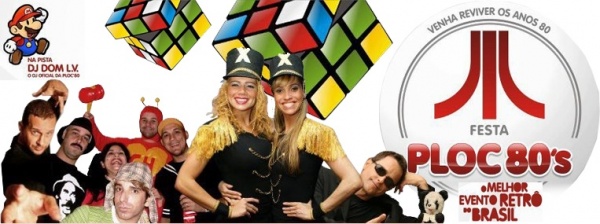 FESTA PLOC★ANOS 80★TON BIZ★30JULHO em Manaus - Sympla