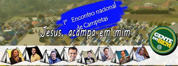 I Encontro Nacional de Campistas - Gente do Bem em Cachoeira Paulista - Sympla
