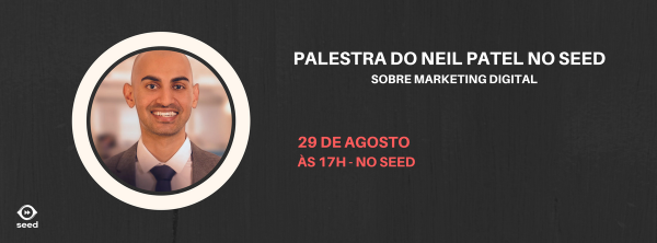 Palestra do Neil Patel no SEED em Belo Horizonte - Sympla