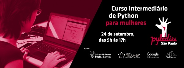 Curso gratuito intermediário I de programação em Python para mulheres ...