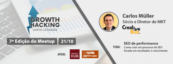 7ª Edição do Meetup Growth Hacking SC em Florianópolis - Sympla