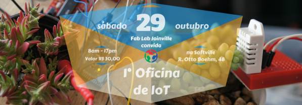 Oficina de IoT em Joinville - Sympla
