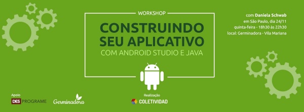 Workshop - Construindo seu aplicativo com Android Studio e Java em São ...