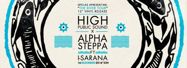 HIGH PUBLIC & ALPHA STEPPA (UK) - 6 ANOS - Lançamento do vinil: "THE ...