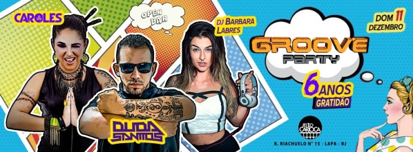 Groove Party - Open bar • 6 anos de gratidão em Rio de Janeiro - Sympla