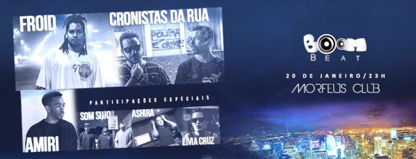 BoomBeat apresenta: Froid, Amiri e Cronistas da Rua + convidados. em ...