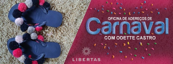 Oficina de Adereços de Carnaval com Odette Castro. em Belo Horizonte ...