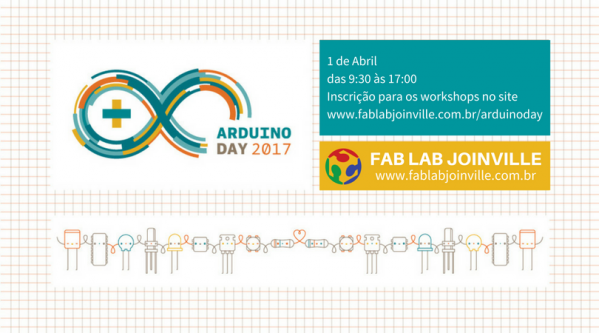 Arduino Day Fab Lab Joinville em Joinville - Sympla