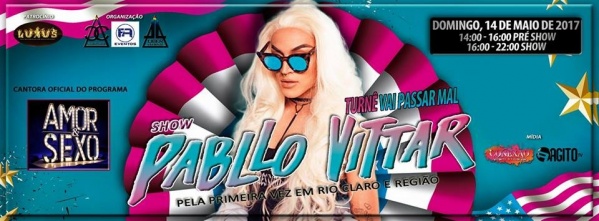 SHOW PABLLO VITTAR- Vai passar mal tour em Rio Claro - Sympla