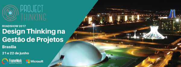 Project Thinking: Design Thinking na Gestão de Projetos - Brasília em ...