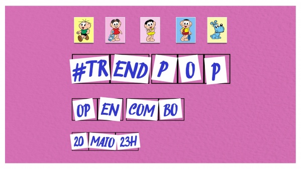TRENDPOP ⌗ Turma da Inbonha ⌗ Open Combo ⌗ 20.05 em Porto Alegre - Sympla