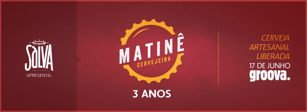 Matinê Cervejeira #11 - 3 Anos de Matinê em Porto Alegre - Sympla