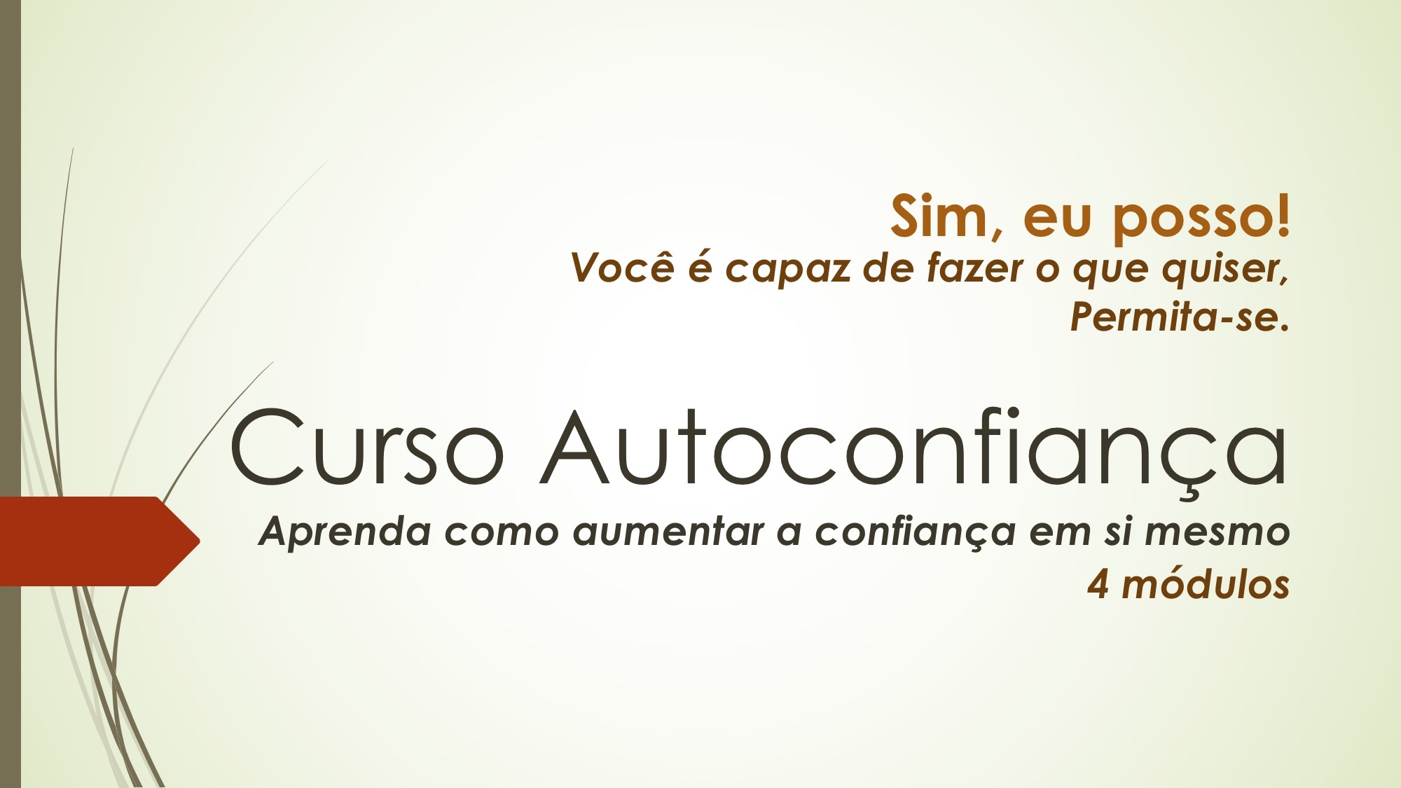 Curso Autoconfiança: Aprenda a aumentar a confiança em si mesmo - Sympla Curso Autoconfiança: Aprenda a aumentar a confiança em si mesmo - Sympla
