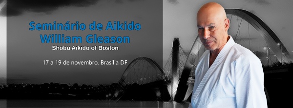 Seminário de Aikido - William Gleason em Brasília - Sympla