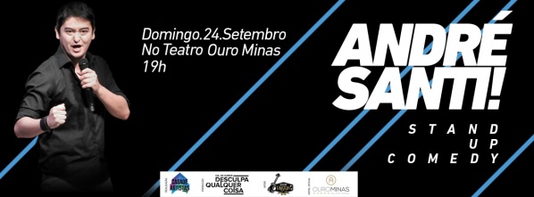 André Santi em BH - Stand-up Comedy! em Belo Horizonte - Sympla