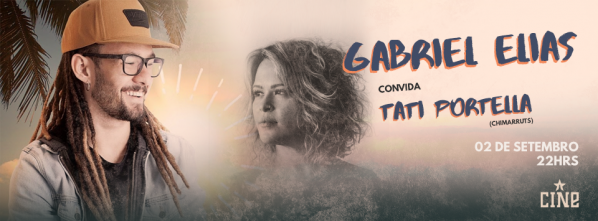 Gabriel Elias & Tati Portella (Chimarruts) em Pará de Minas - Sympla