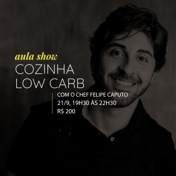 Cozinha Low Carb | Chef Felipe Caputo em Belo Horizonte - Sympla