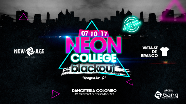 Neon College ::: Edição Blackout :: 7 De Outubro em Porto Alegre - Sympla