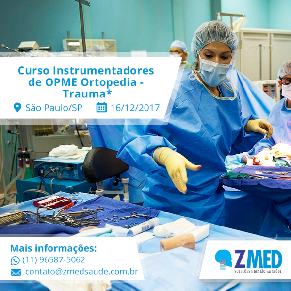Curso Instrumentadores de OPME Ortopedia – Trauma*, SP - 16/dez em São ...