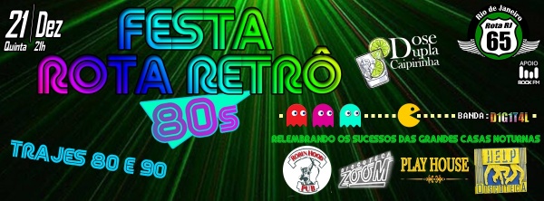 ROTA 65 - FESTA ROTA RETRÔ em Rio de Janeiro - Sympla
