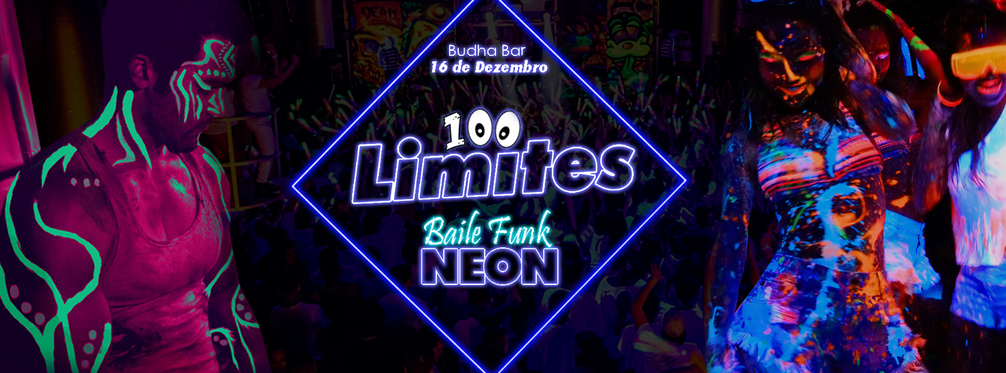 100Limites - Baile Funk Neon - 16 de Dezembro @BudhaBar - Sympla 100Limites - Baile Funk Neon - 16 de Dezembro @BudhaBar - Sympla