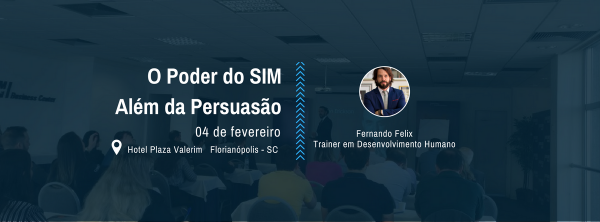 Treinamento O Poder do Sim - Além da Persuasão em Florianópolis - Sympla