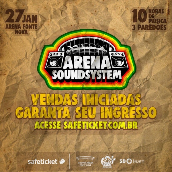 ARENA SOUND SYSTEM em Salvador - Sympla