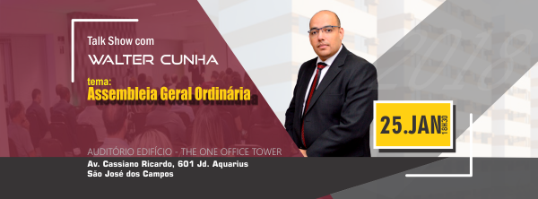 Talk Show Walter Cunha e seus convidados - Tema: "Assembleia Geral Ordinária" em São José dos ...