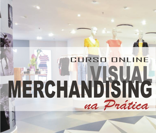 Curso Online Visual Merchandising na Prática - online - Sympla