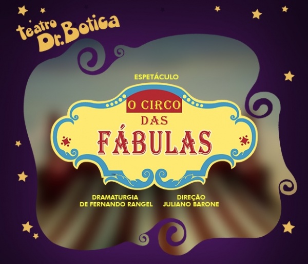 O CIRCO DAS FÁBULAS - Teatro Infantil em São Paulo - Sympla