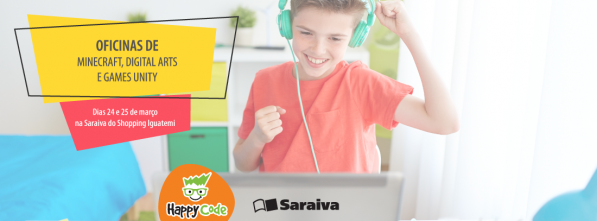 Oficina de Minecraft, Games e Digital Arts | Happy Code + Saraiva em ...