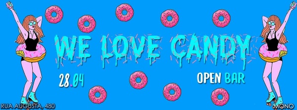 We love Candy Drink especial para os 100 primeiros OPEN BAR em São ...