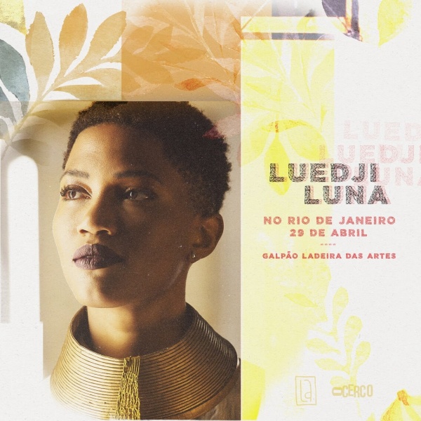 LUEDJI LUNA - UM CORPO NO MUNDO - RJ em Rio de Janeiro - Sympla