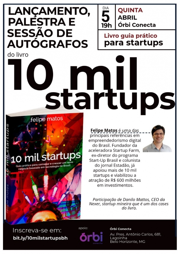 10 Mil Startups | Sessão de autógrafos com Felipe Mattos em Belo ...