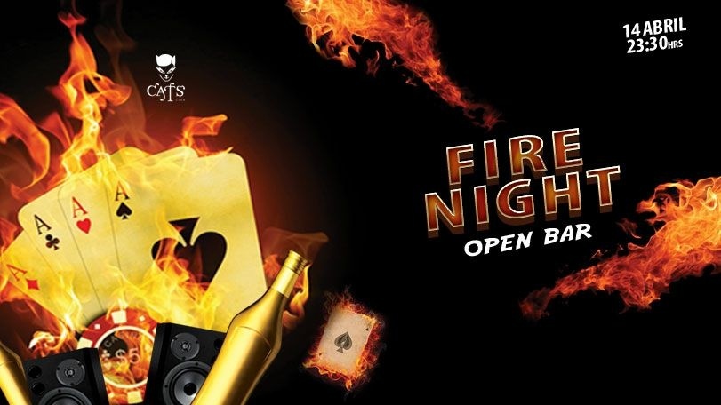 Fire Night - Open Bar @Cats Club em Curitiba - Sympla
