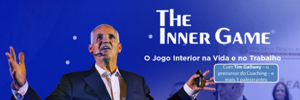 Seminário Performance e Qualidade de Vida - The Inner Game, com Tim ...