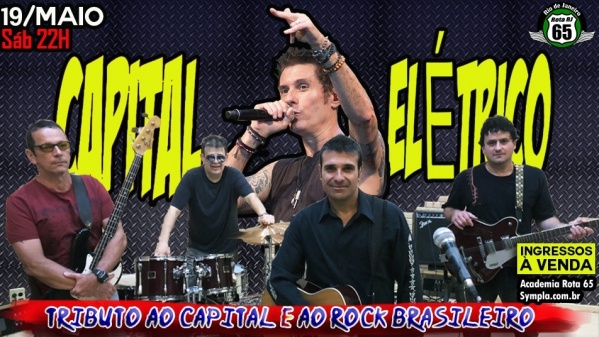 ROTA 65 - Especial CAPITAL INICIAL em Rio de Janeiro - Sympla