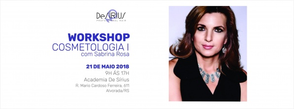 WORKSHOP COSMETOLOGIA I - Com Sabrina Rosa em Alvorada - Sympla