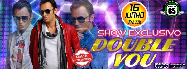 ROTA 65 - DOUBLE YOU - Show exclusivo no RJ em Rio de Janeiro - Sympla