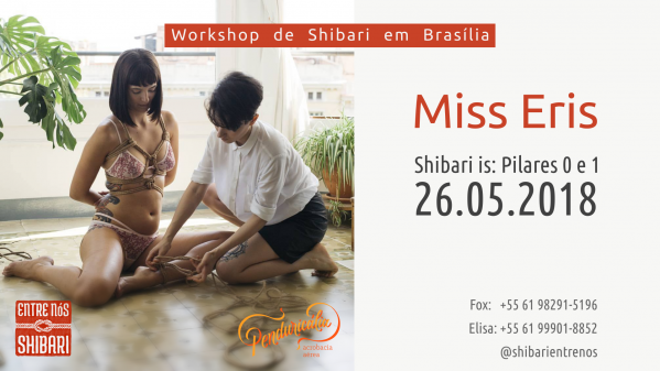 Workshop Shibari Is: Pilares 0 & 1 por Miss Eris em Brasília em Brasília - 2023 - Sympla